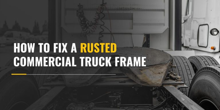 Discover How to Fix a Rusted Commercial Truck Frame